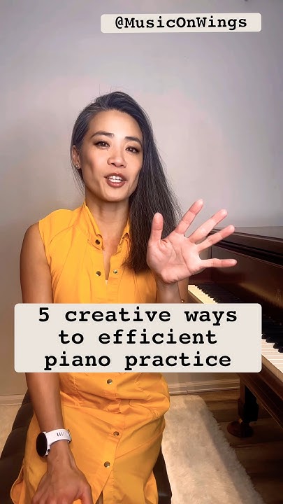 5 ways to efficient piano practice #pianopractice #pianotutorial # ...