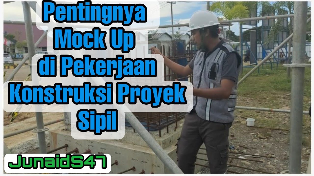 Pentingnya Mock Up di Pekerjaan Konstruksi Proyek Sipil - YouTube