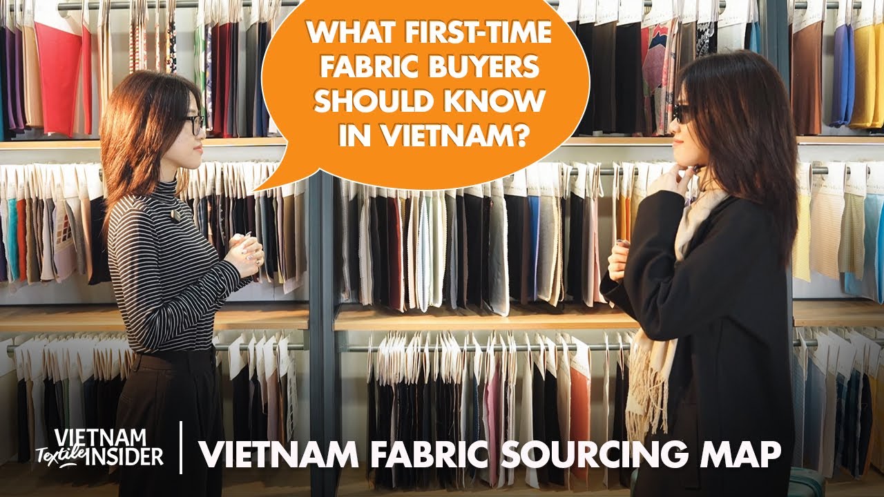 Vietnam Fabric Sourcing Map | What First-Time Fabric Buyers Should Know ...