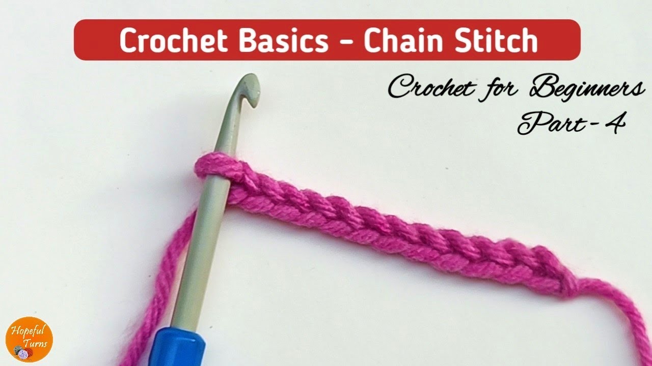 How to Crochet Chain Stitch | BEGINNERS Series - Lesson 4 - YouTube