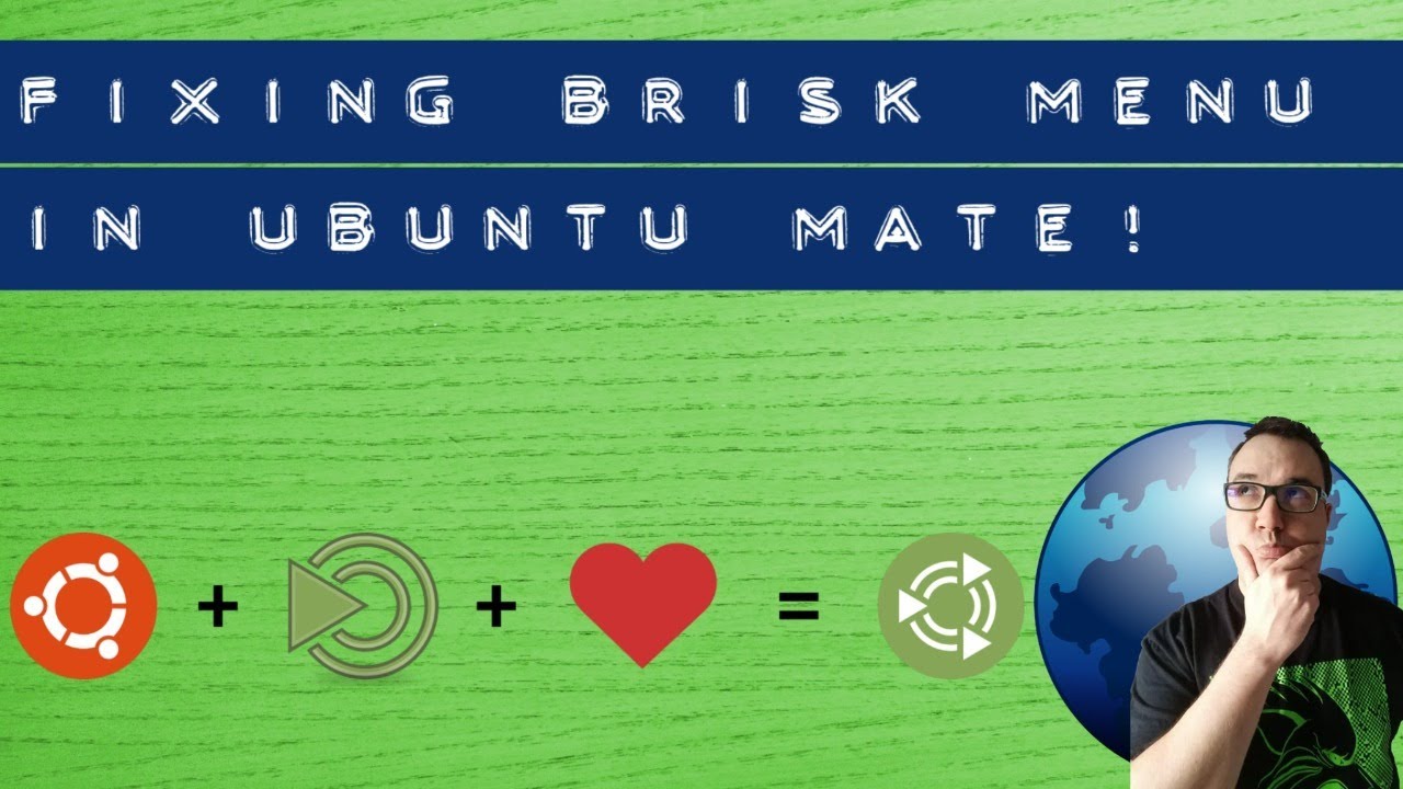 Fixing Brisk Menu in Ubuntu MATE - YouTube