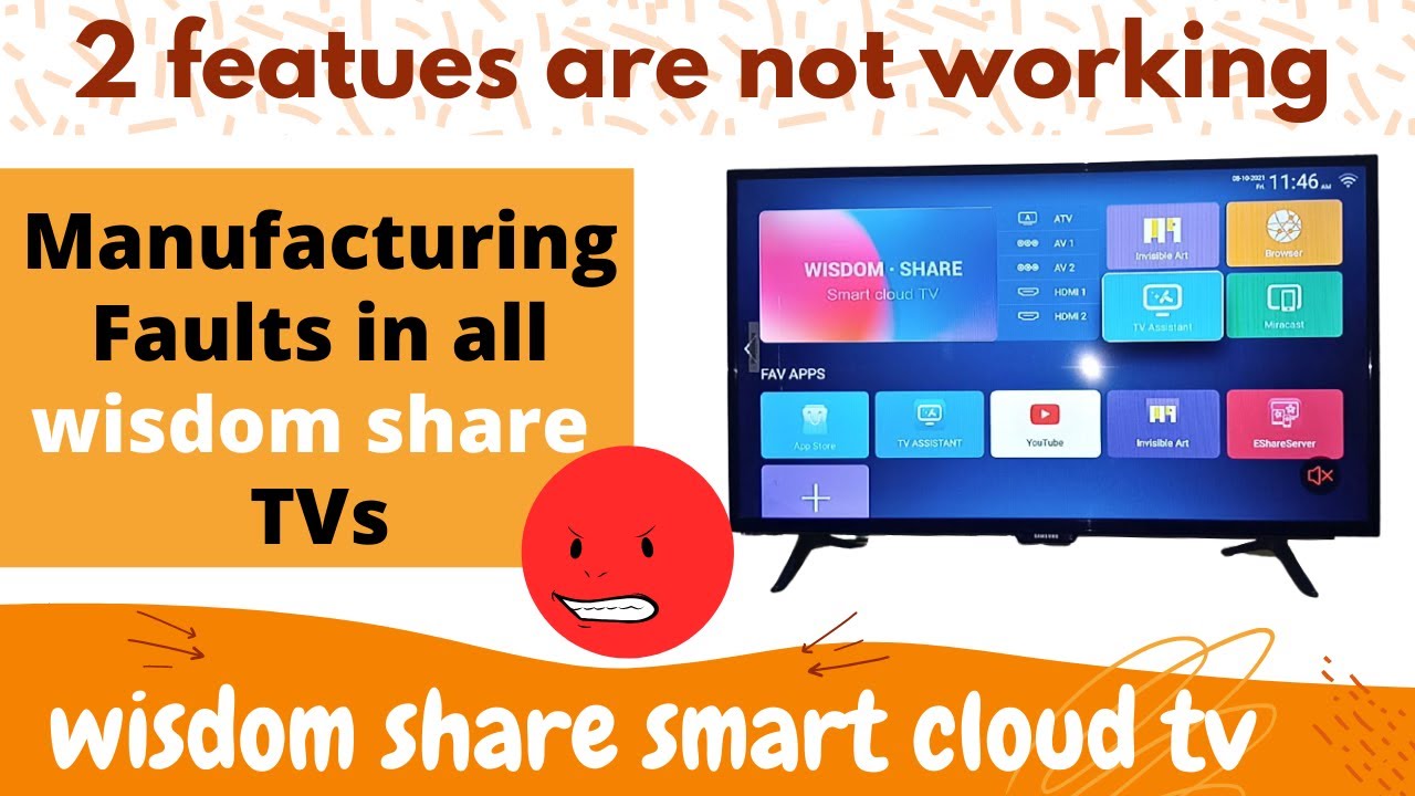 2 features of the wisdom share smart TV DO NOT WORK,Wisdom share smart ...