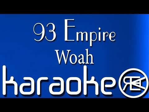 93 Empire - Woah Karaoké (Sofiane, Vald, Soolking, Sadek, Mac Tyer, Heuss L’enfoiré, Kalash Criminel