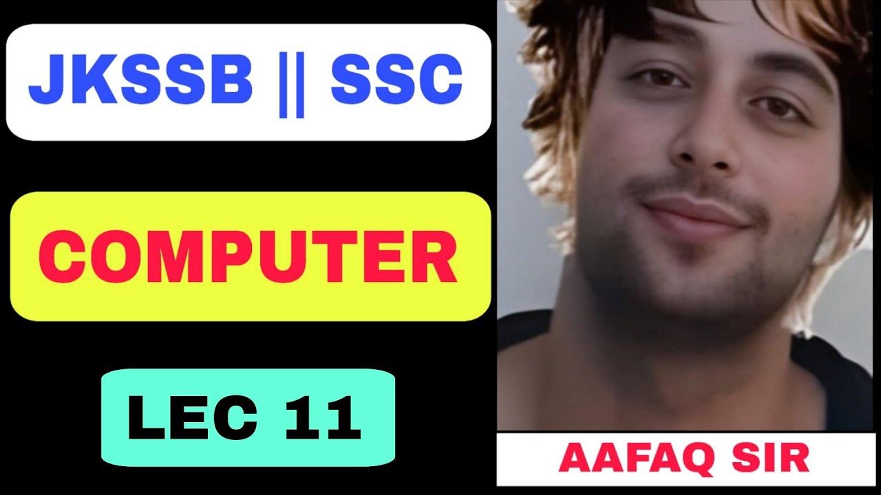 JKSSB (11) COMPUTER COMPONENTS , INPUT & OUTPUT DEVICES by AAFAQ SIR - YouTube