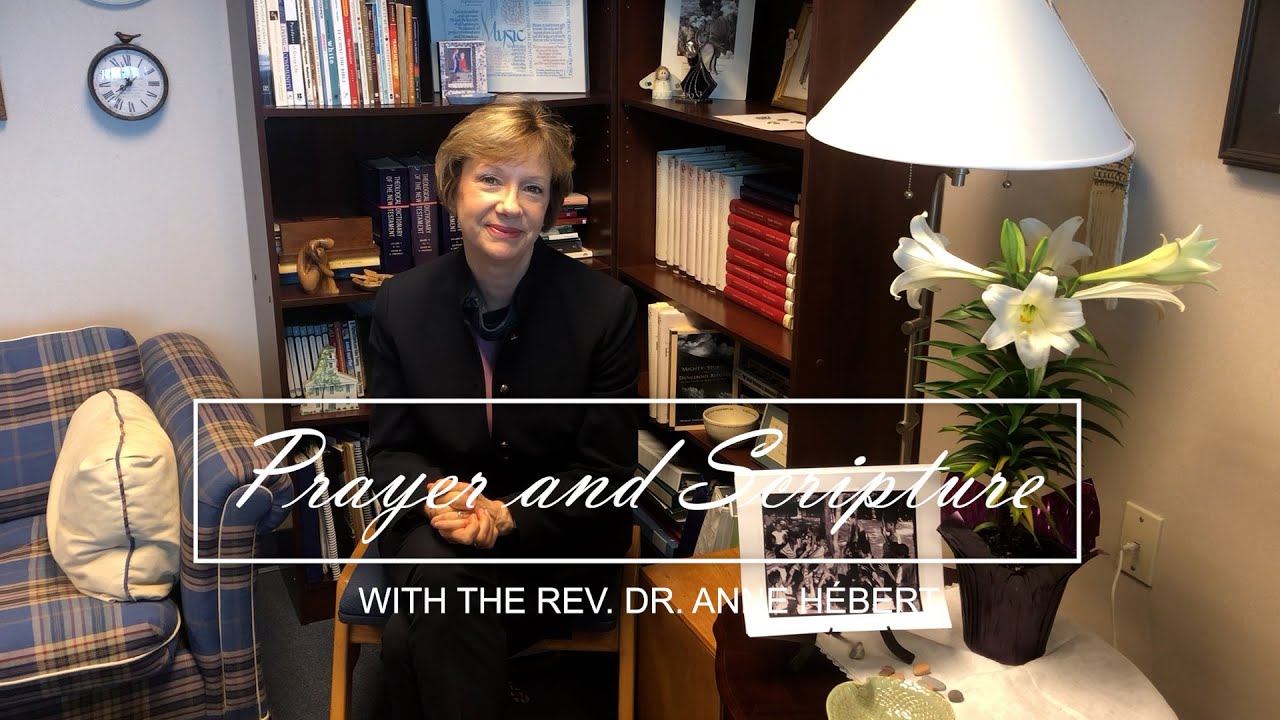 April 10, 2021 - Prayer and Scripture with Rev. Anne - YouTube