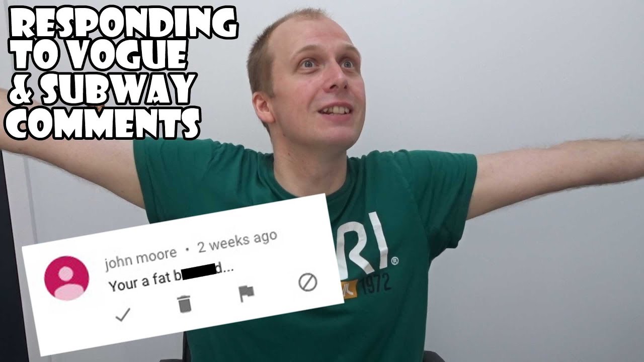 Responding to Vogue and Subway Comments - YouTube