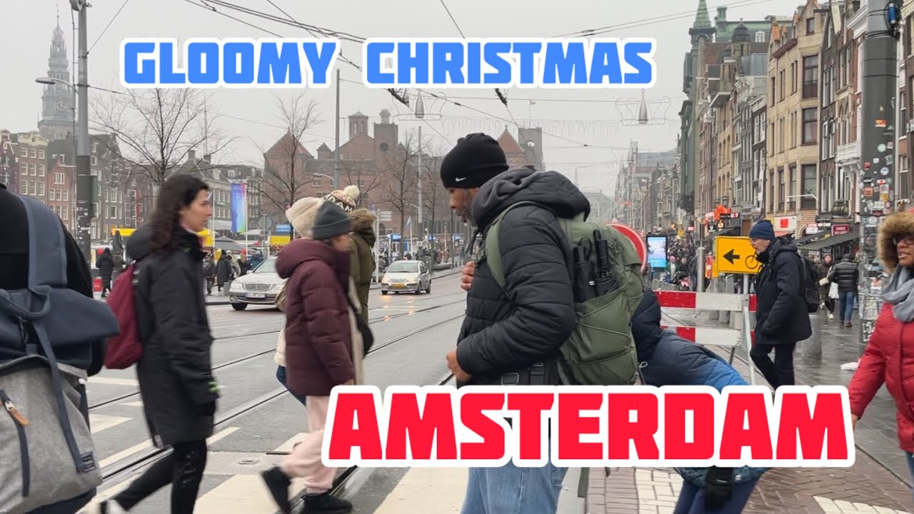 Gloomy 😞 Christmas 🎅 Days Amsterdam 2024 - YouTube