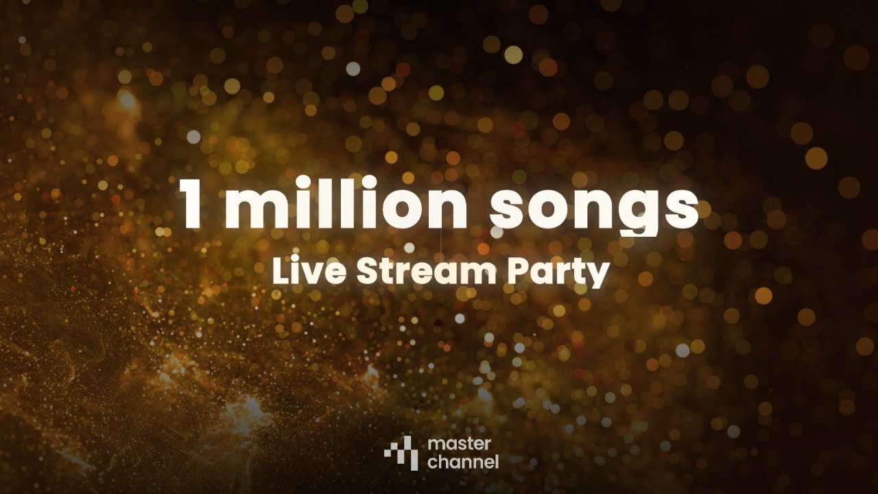 1 Million Songs - Live Stream Party - YouTube