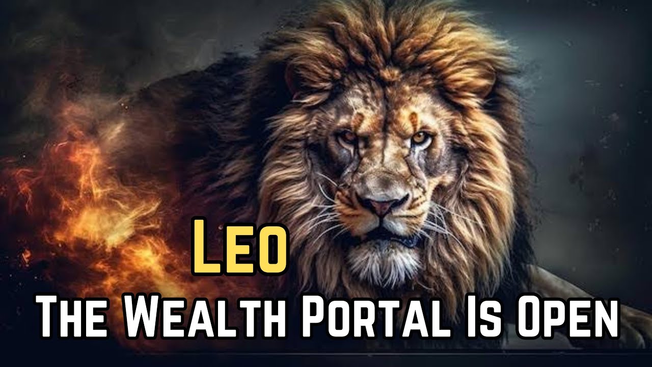 "Leo: The Wealth Portal Is Open—Your Royal Rewards Are Here!" - YouTube