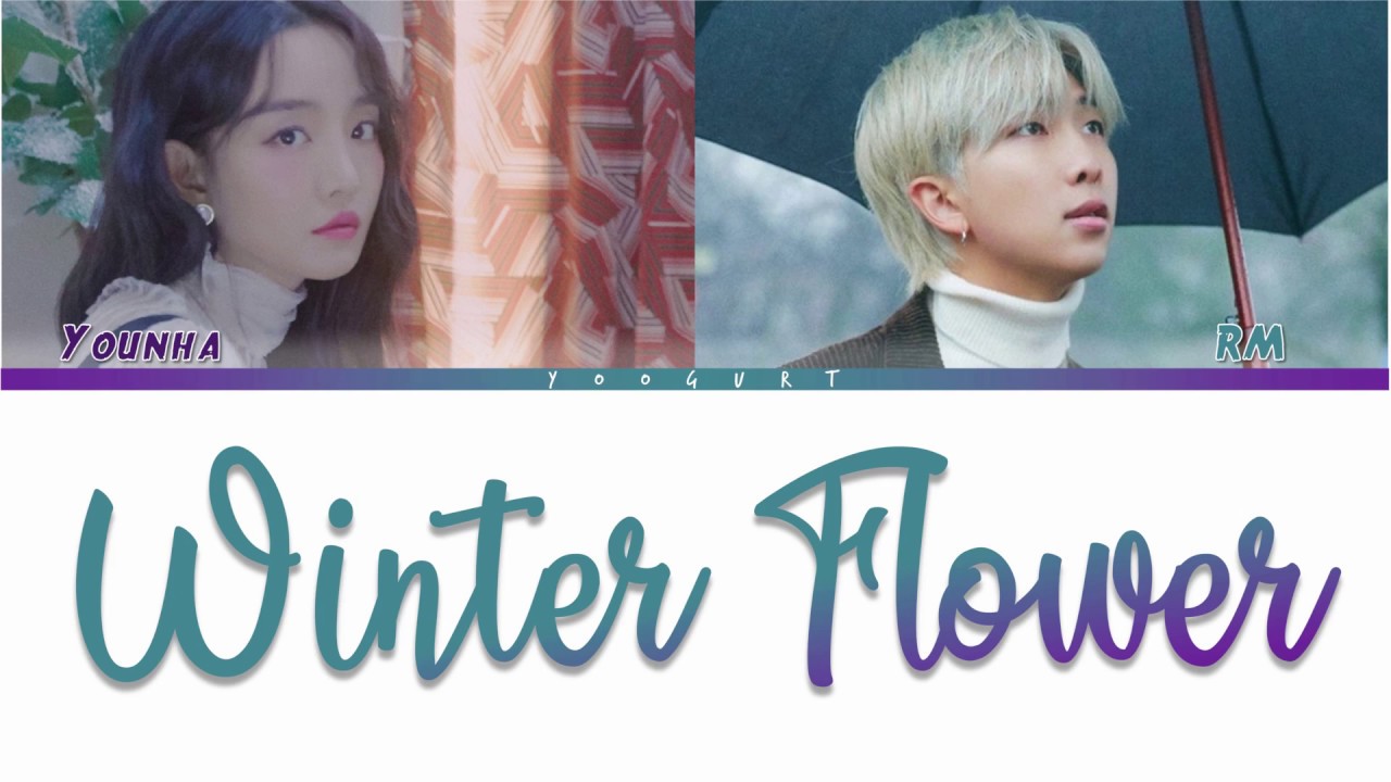 [Indo Sub] Younha feat. RM - Winter Flower (Han/Rom/Indo) - YouTube