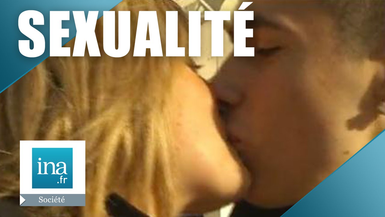 La Sexualité Chez Les Adolescents En 2010 Archive Ina Youtube