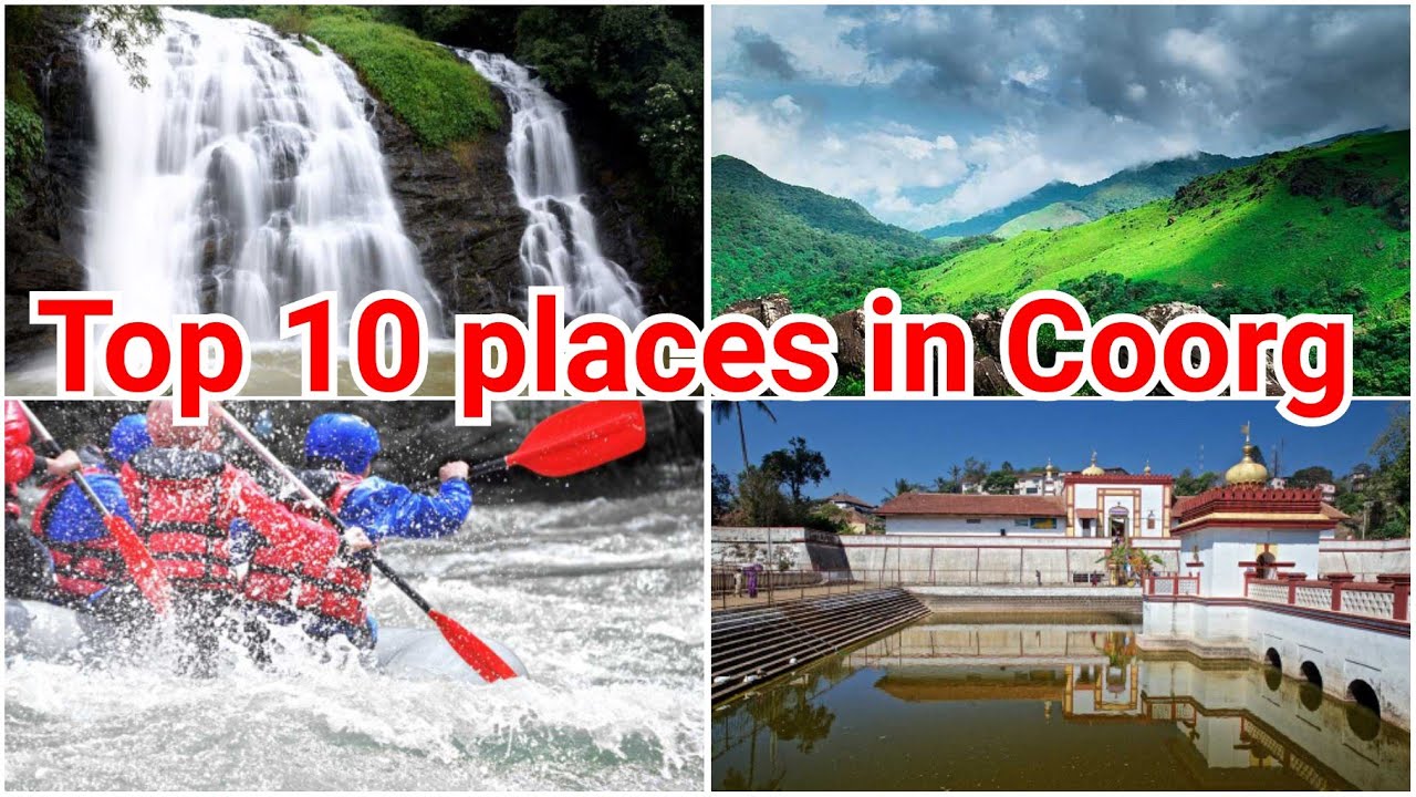 Top 10 places to visit in Coorg || Must visit || Coorg tourist places ...