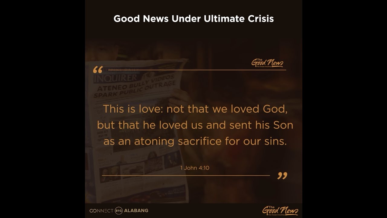 CCF B1G Alabang : "Good News Under Ultimate Crisis" Snippet - YouTube