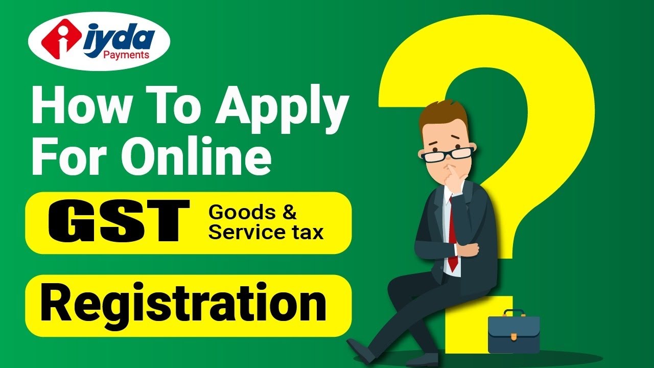 GST Registration | New GST Apply [GST रेजिस्ट्रेशन कैसे करें ।] - YouTube
