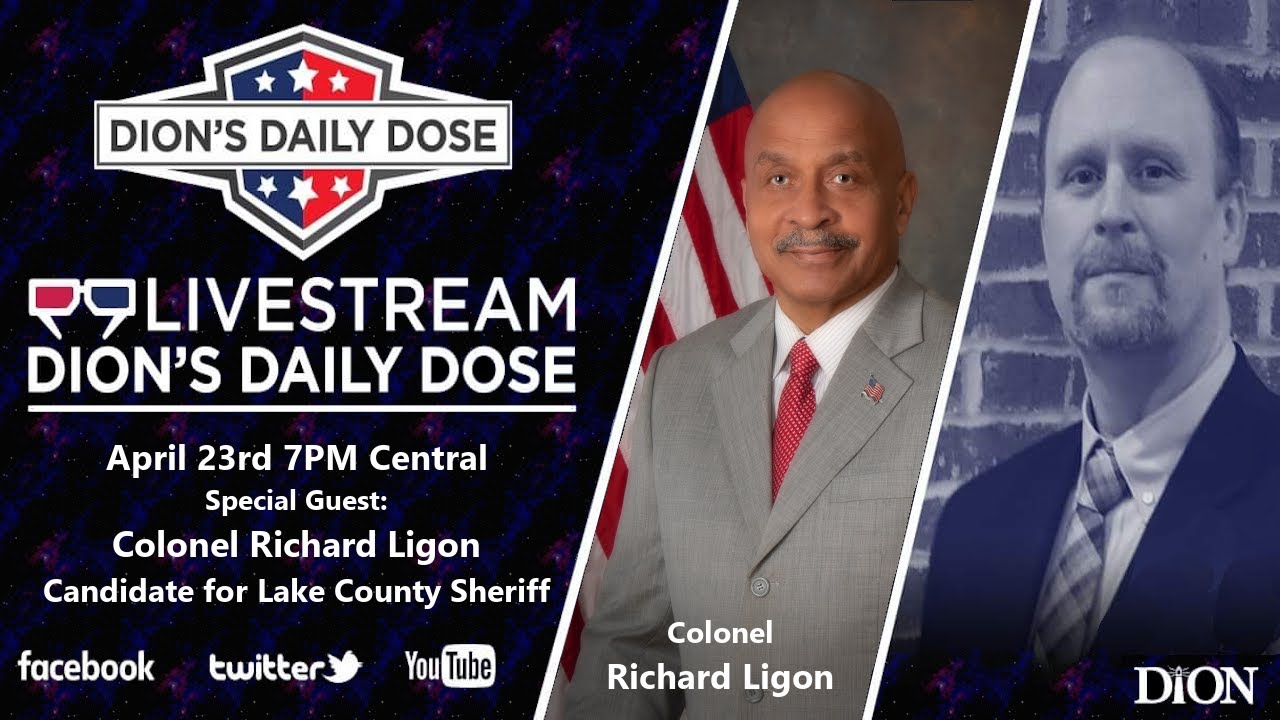 Special Guest: Colonel Richard Ligon - Candidate for Lake County ...