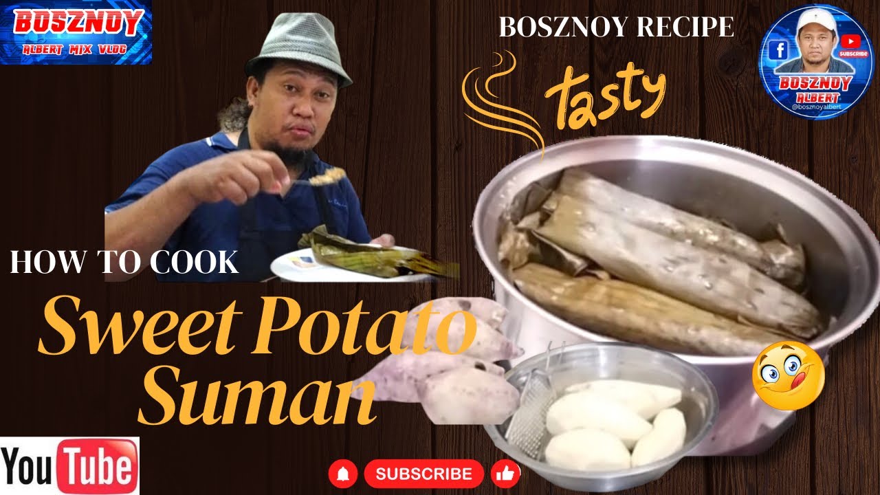 Sweet Potato Suman|Cooking Vlog|Bosznoy Recipe#bosznoy#cookingchannel # ...