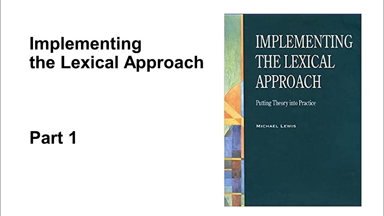 Implementing the Lexical Approach - Part 1 - YouTube
