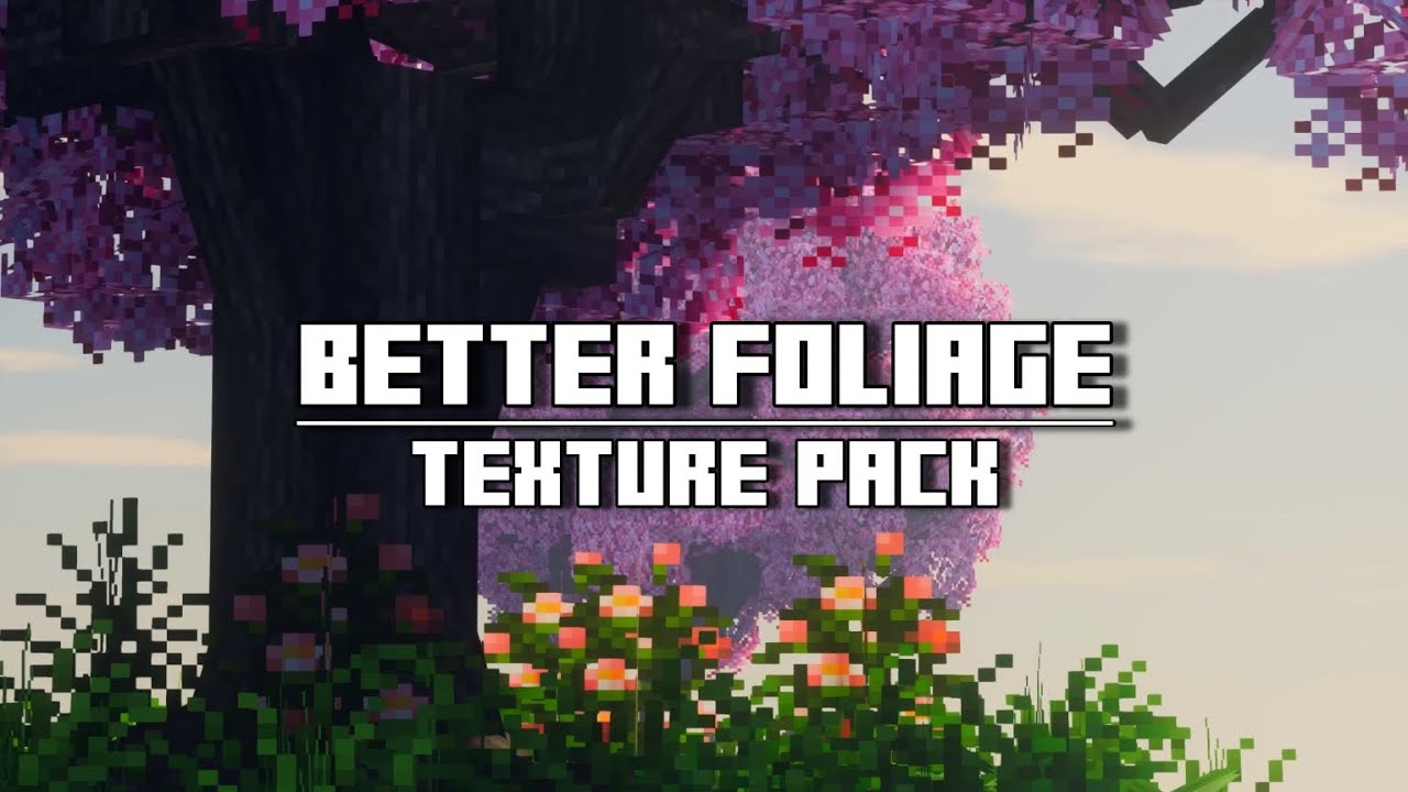 🌳BETTER FOLIAGE TEXTURE PACK for BEDROCK | MINECRAFT PE +1.21 # ...