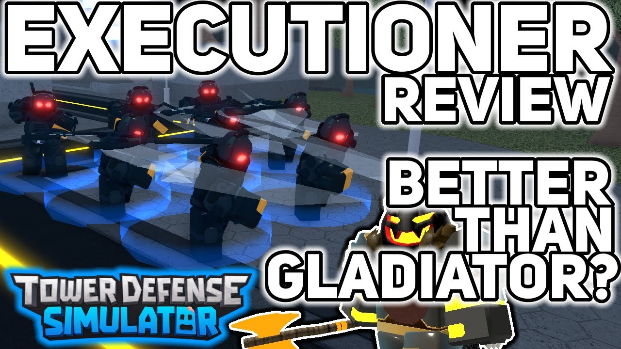 Executioner Tower Review - Better than Gladiator? - Tower Defense ...