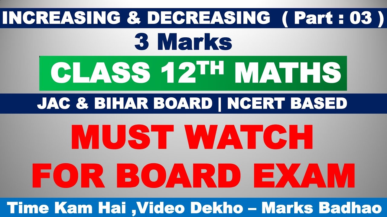 📈 Increasing & Decreasing Function | 3 Marks Full Method 🔥 | Class 12 ...