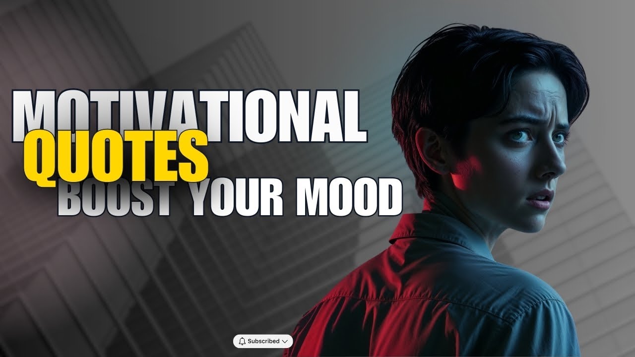 Best MOTIVATIONAL Quotes to Boost Your Mood in 2025 - YouTube