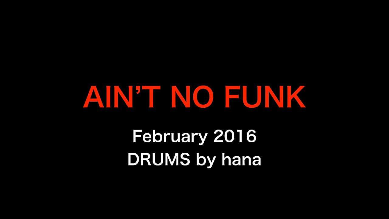 AIN'T NO FUNK - YouTube