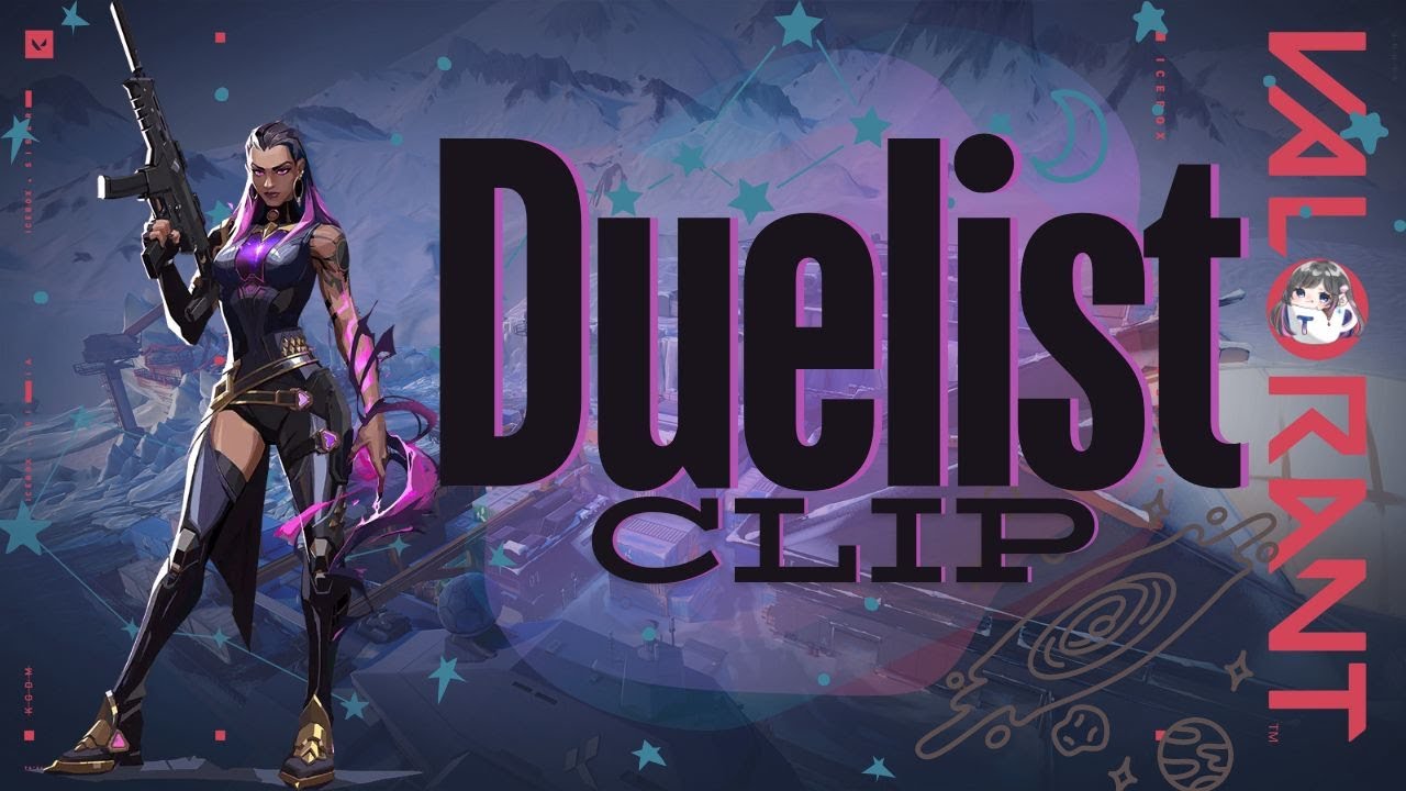 【VALORANT】Duelist - YouTube