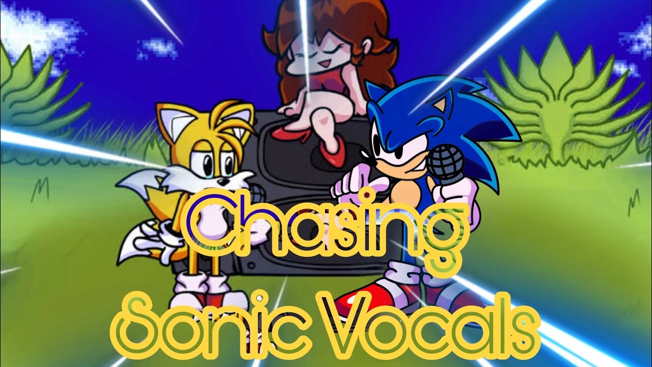 Chasing Sonic vocals FNF vs Tails.exe - YouTube