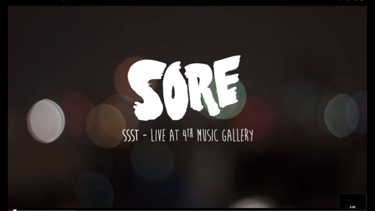 SORE SSST live at 4th Music Gallery - YouTube