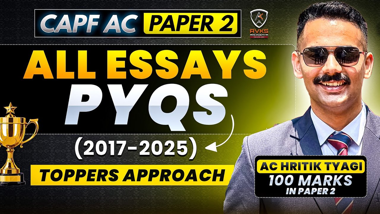 ESSAY MARATHON | CAPF AC PAPER 2 FREE CLASSES | CAPF PYQS | ESSAY ...