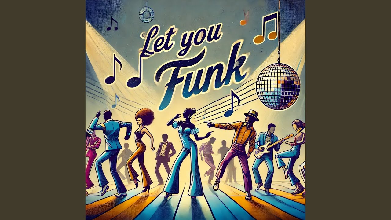 Let You Funk - YouTube