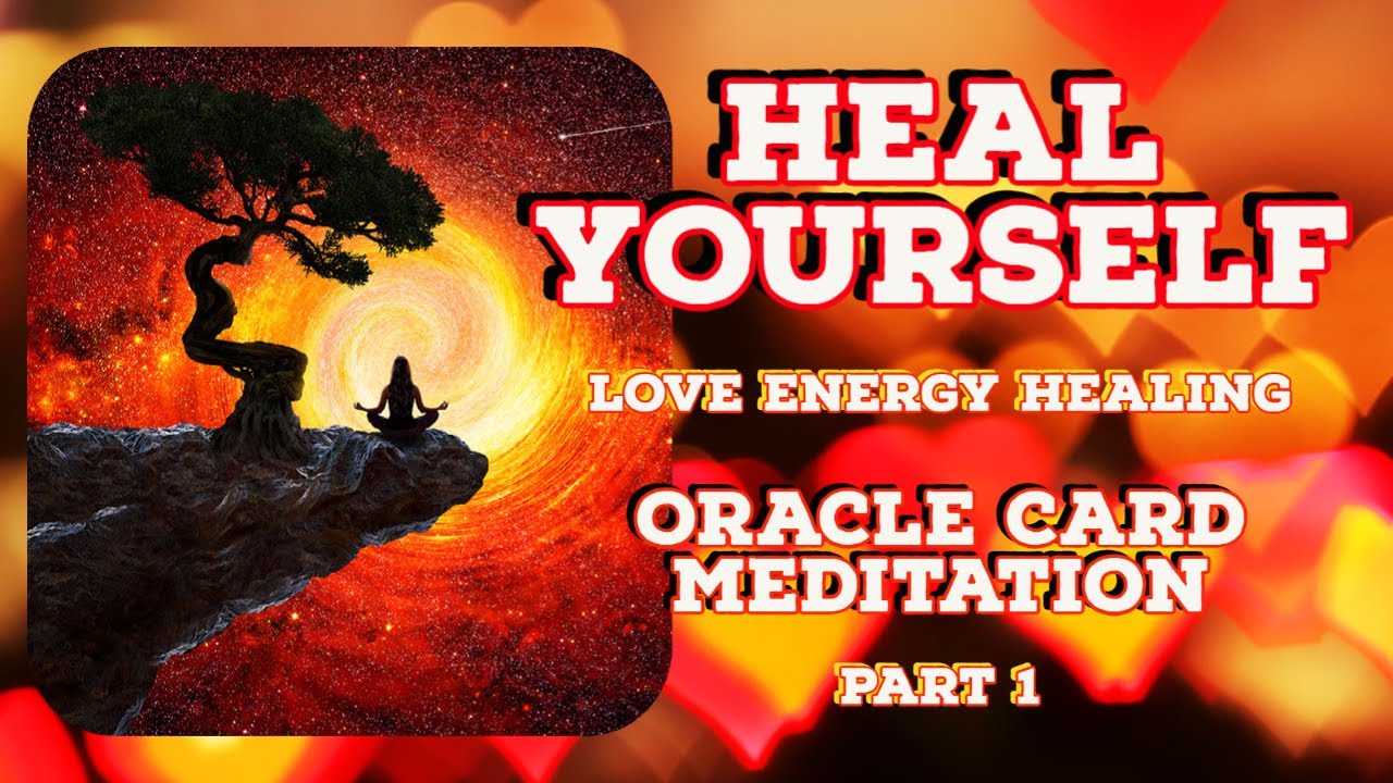Heal YourSelf | Learn to Embrace Changes for Transformation Love Energy ...
