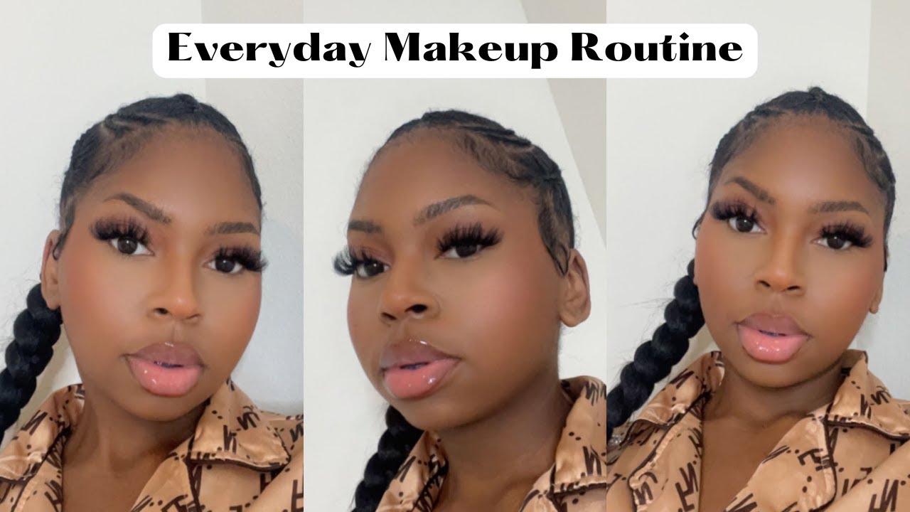 Everyday Makeup Routine | WOC | Beginner Friendly | Natural | Tutorial ...