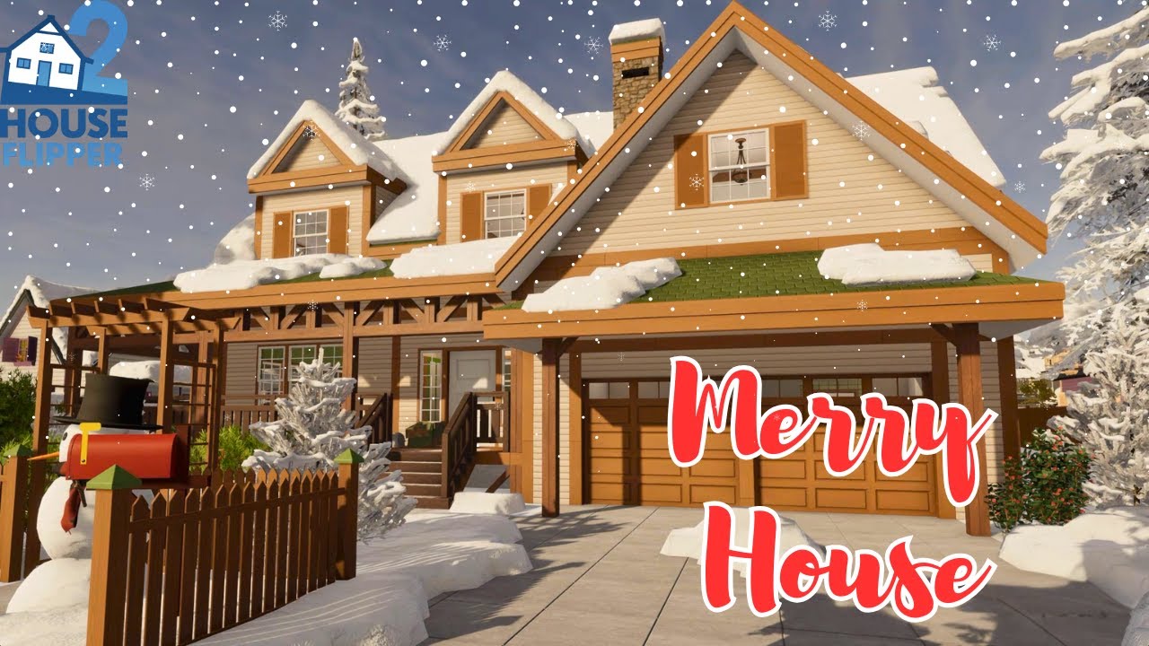 Finally done! Merry House Pt 4 | House Flipper 2 - YouTube