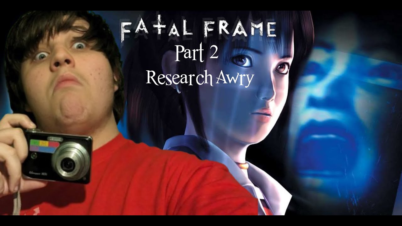 Fatal Frame Part 2 *Research Awry* - YouTube