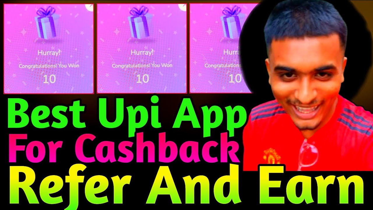 Best Upi App For Cashback 2025 🤑 Best Upi App For Cashback And Rewards ...