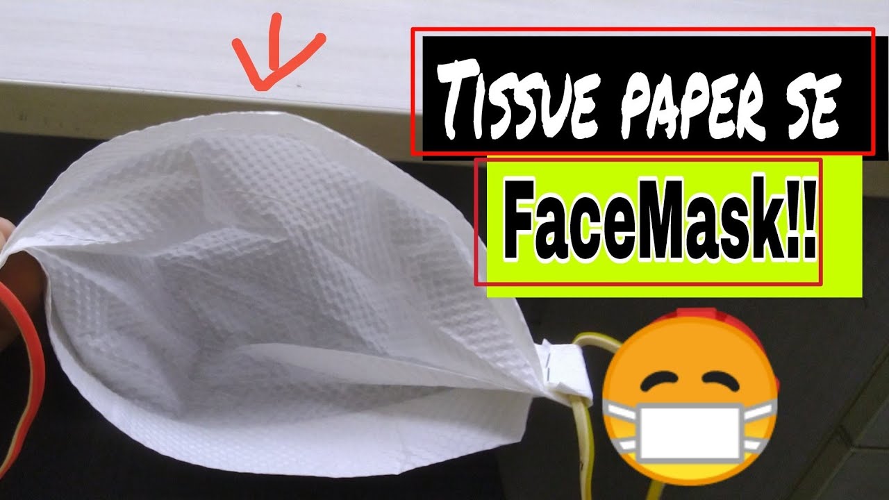 🤧😷Tissue Paper se Face mask!! | How to make affordable faceMask with ...