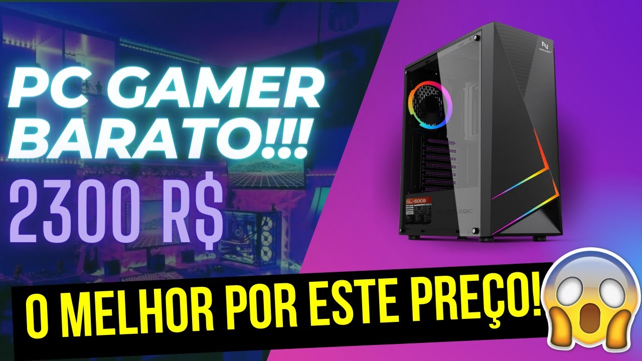 [MUITO BARATO] o melhor PC GAMER BARATO custo benefício por 2300 R ...