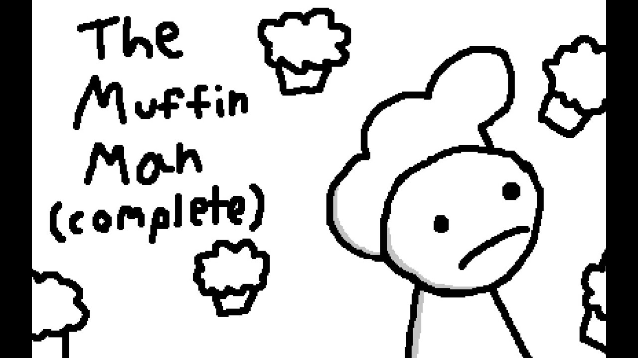 The Muffin Man: The complete story - YouTube