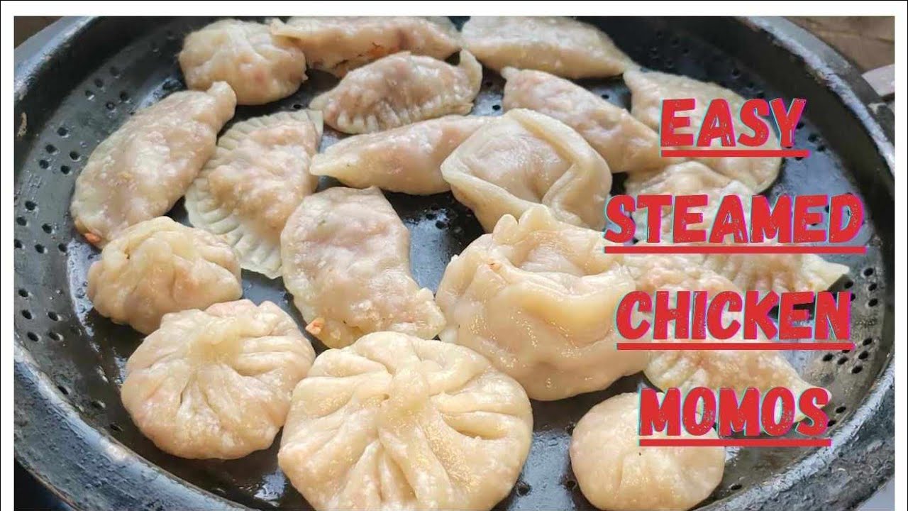 Easy Steamed Chicken Momos | How to make Chicken Momos | Homemade ...