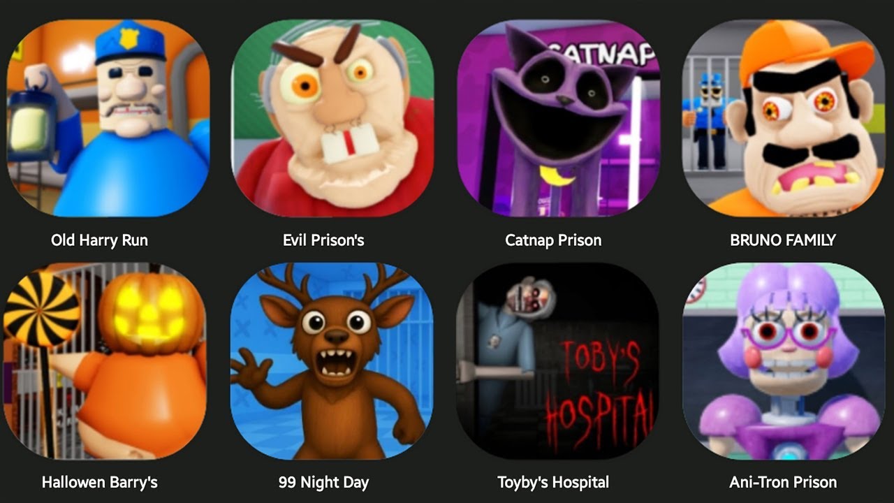 OLD HARRY RUN,TOYBY HOSPYTAL,CATNAP PRISON RUN,BRUNO FAMILY,HALOLOWEN ...
