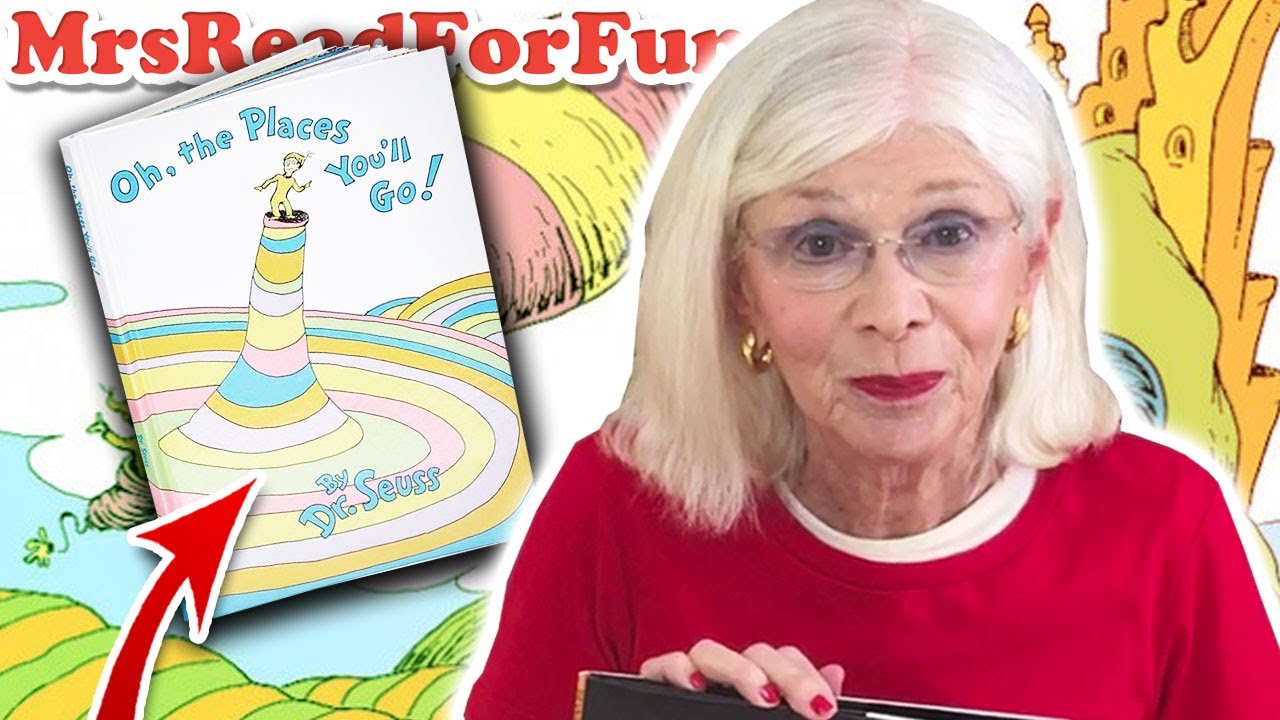 Read Aloud Picture Book! 📚 Oh, the Places You'll Go! by Dr. Seuss - YouTube
