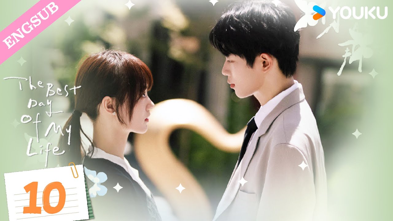 [The Best Day of My Life] EP10 | Classmate to Contract Boyfriend ...