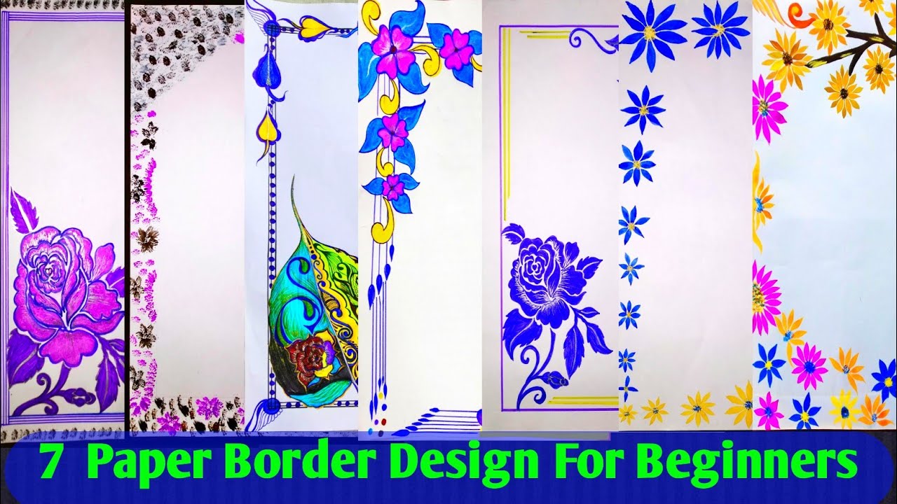 7 Paper Border Design For Beginners/Easy Paper Border Design/Front Page ...