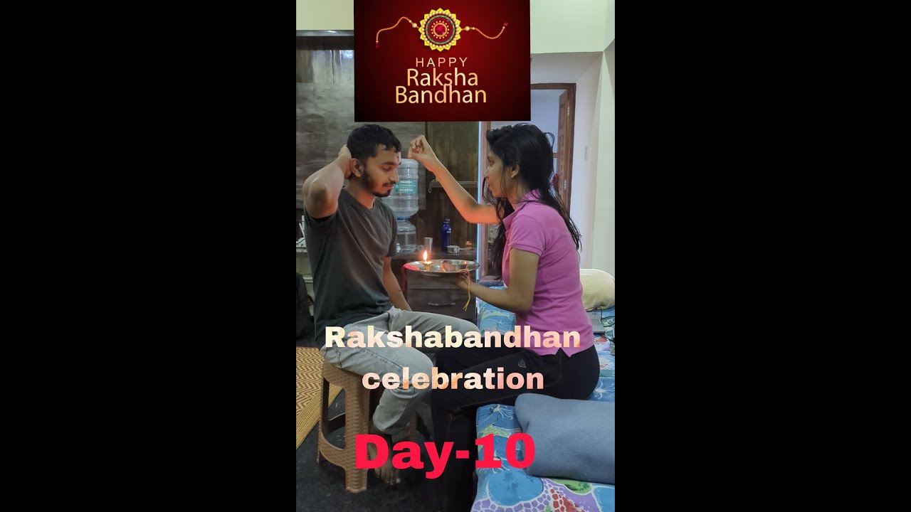 Day-10/Hard-75 ...Raksha Bandhan Special - YouTube
