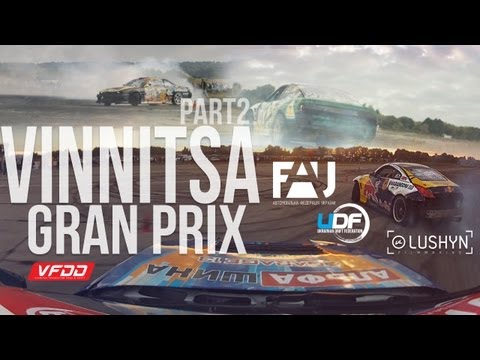 VFDD Drift Grand Prix.Part 2 | LUSHYN FILMMAKING