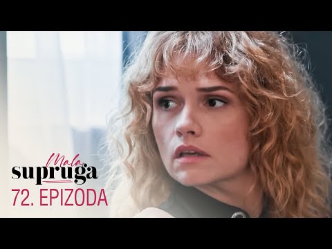 Mala supruga | Epizoda 72 (domaća serija)
