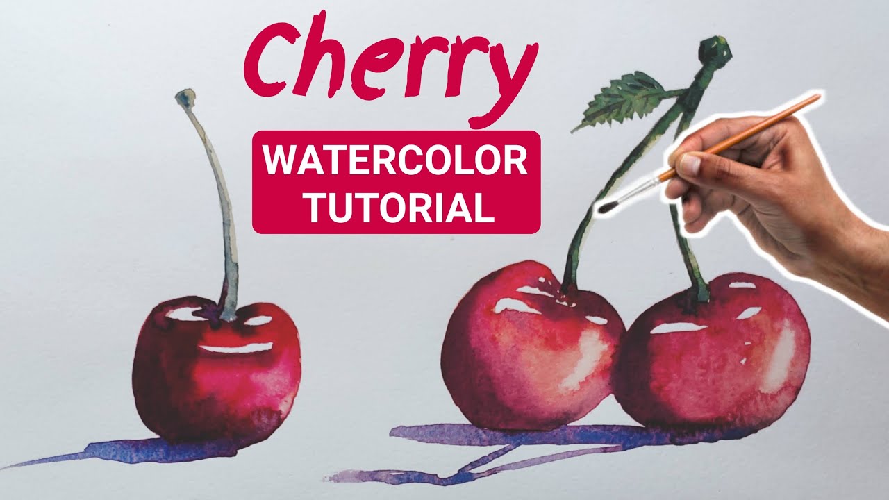 How to Paint Cherries in Watercolor | Step by Step Tutorial for ...