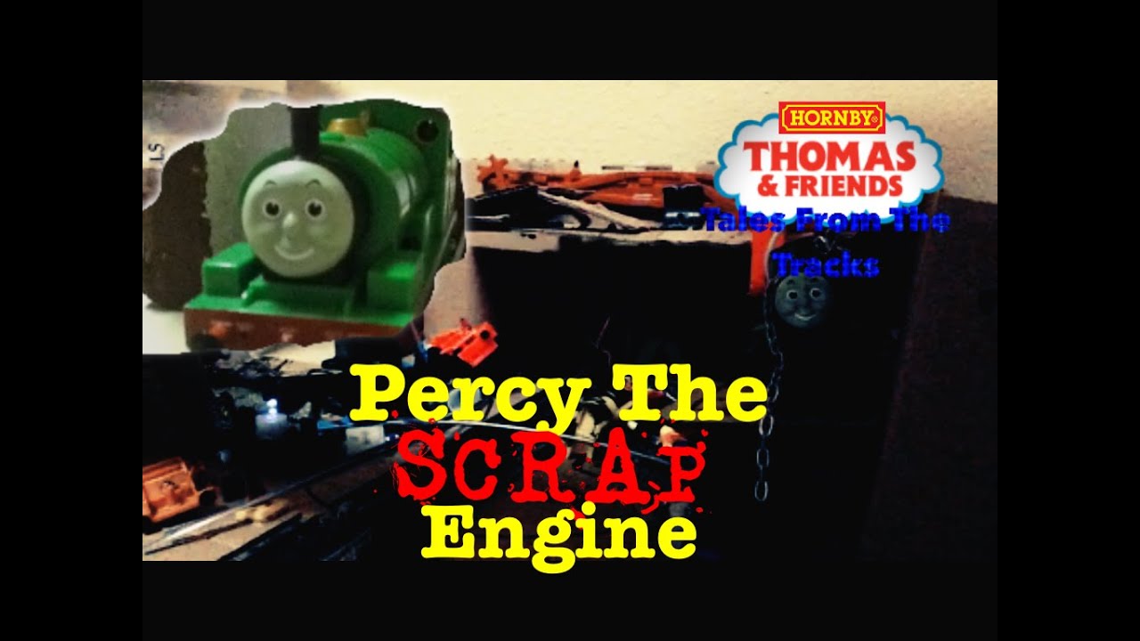 Thomas & Friends- Percy The Scrap Engine- Hornby/Bachmann TFTT - YouTube
