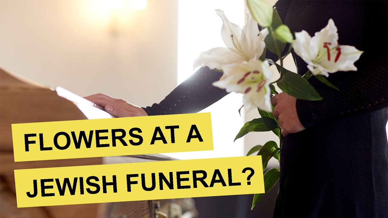 Jews Do WHAT? Flowers at a Jewish Funeral? - YouTube
